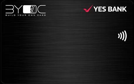 Yes Bank BYOC Credit Card - Check Eligibility & Benefits